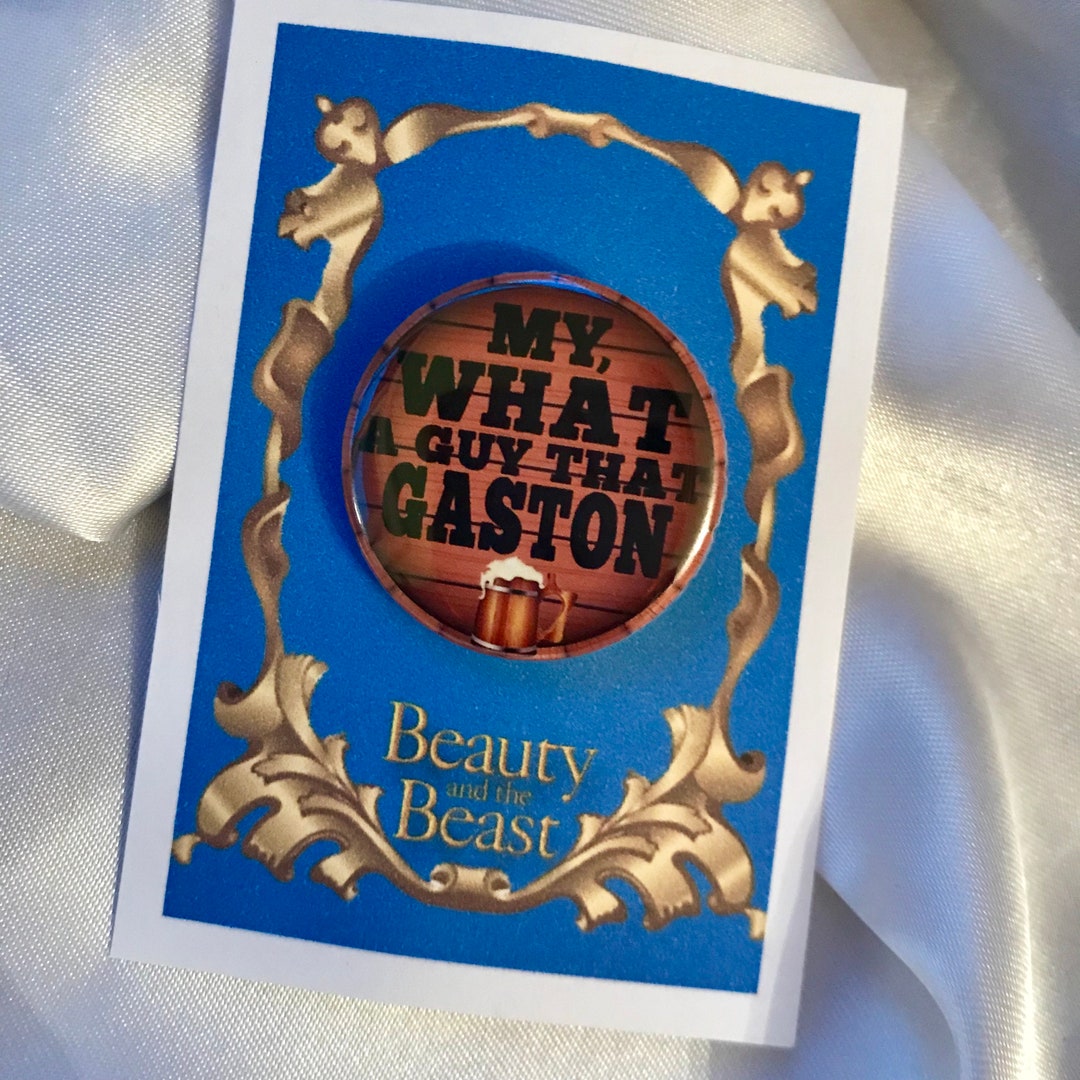 Beauty and the Beast Inspired Gaston Pin, Pinback, Button, Musical ...