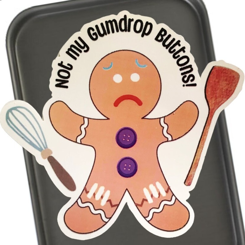 Shrek the Musical Inspired Sticker, Not My Gumdrop Buttons Gingy Decal ...