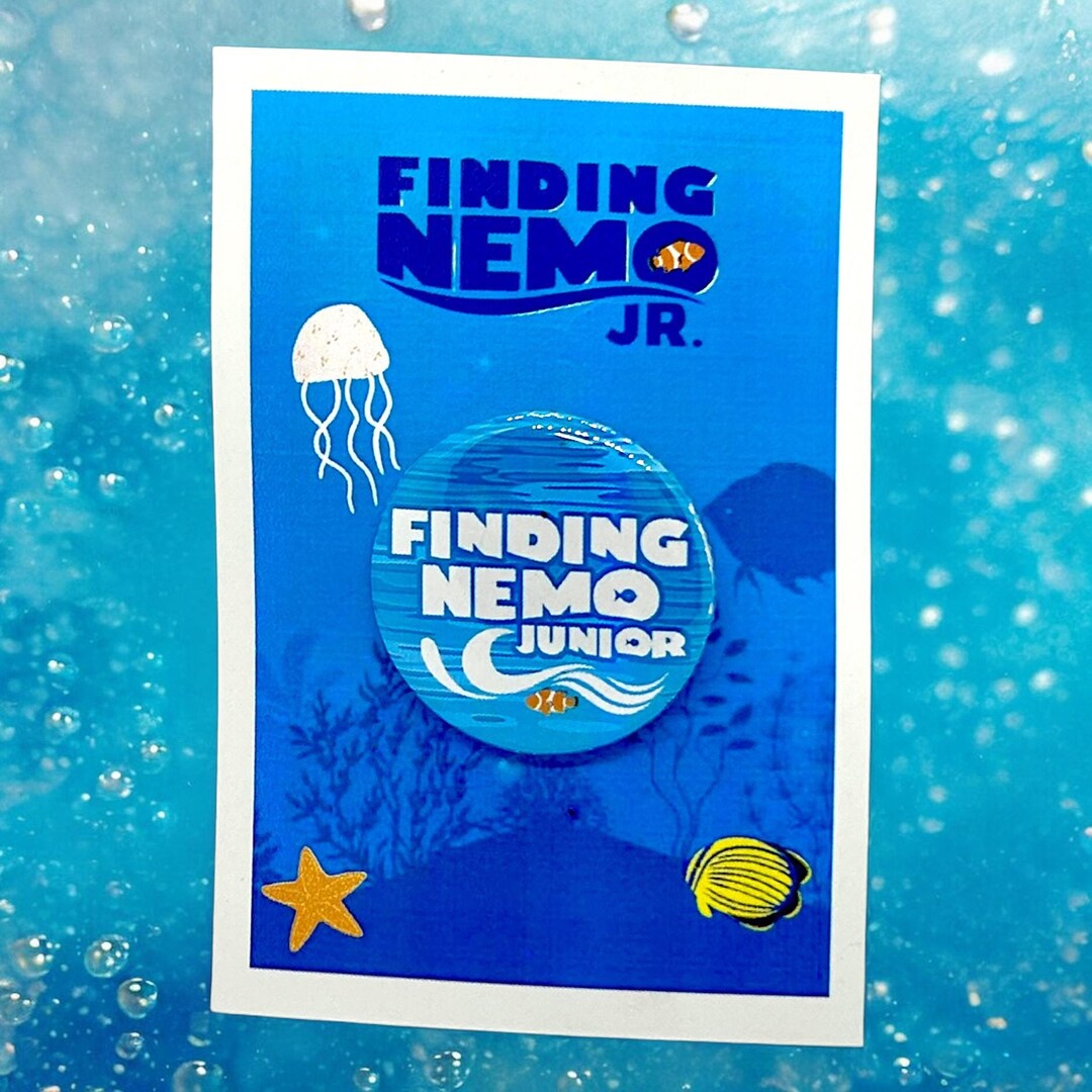 Finding Nemo the Musical Jr.& Kids Inspired Pin, Magnet, Button, Badge ...