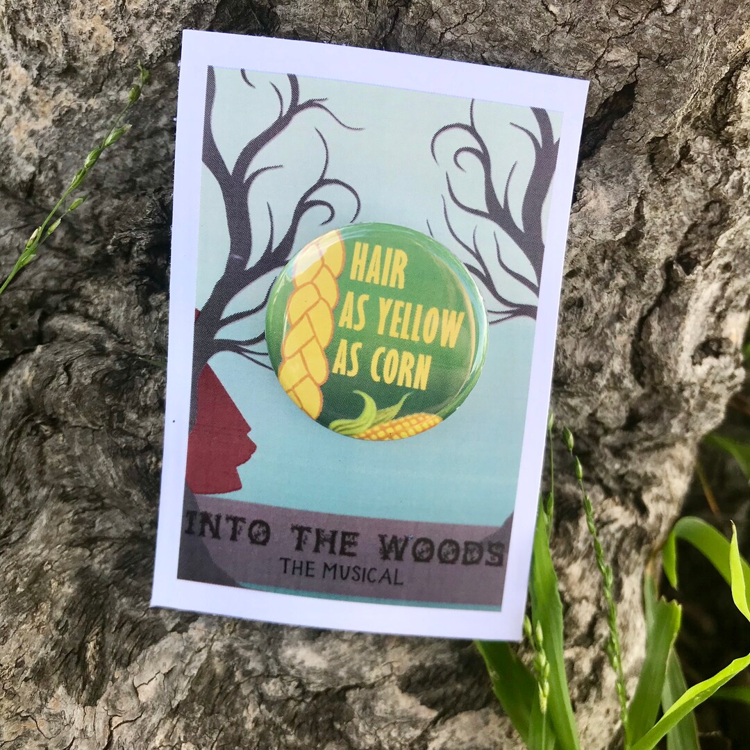 INTO THE WOODS Inspired Pinback, Hair as Yellow as Corn, Rapunzel ...