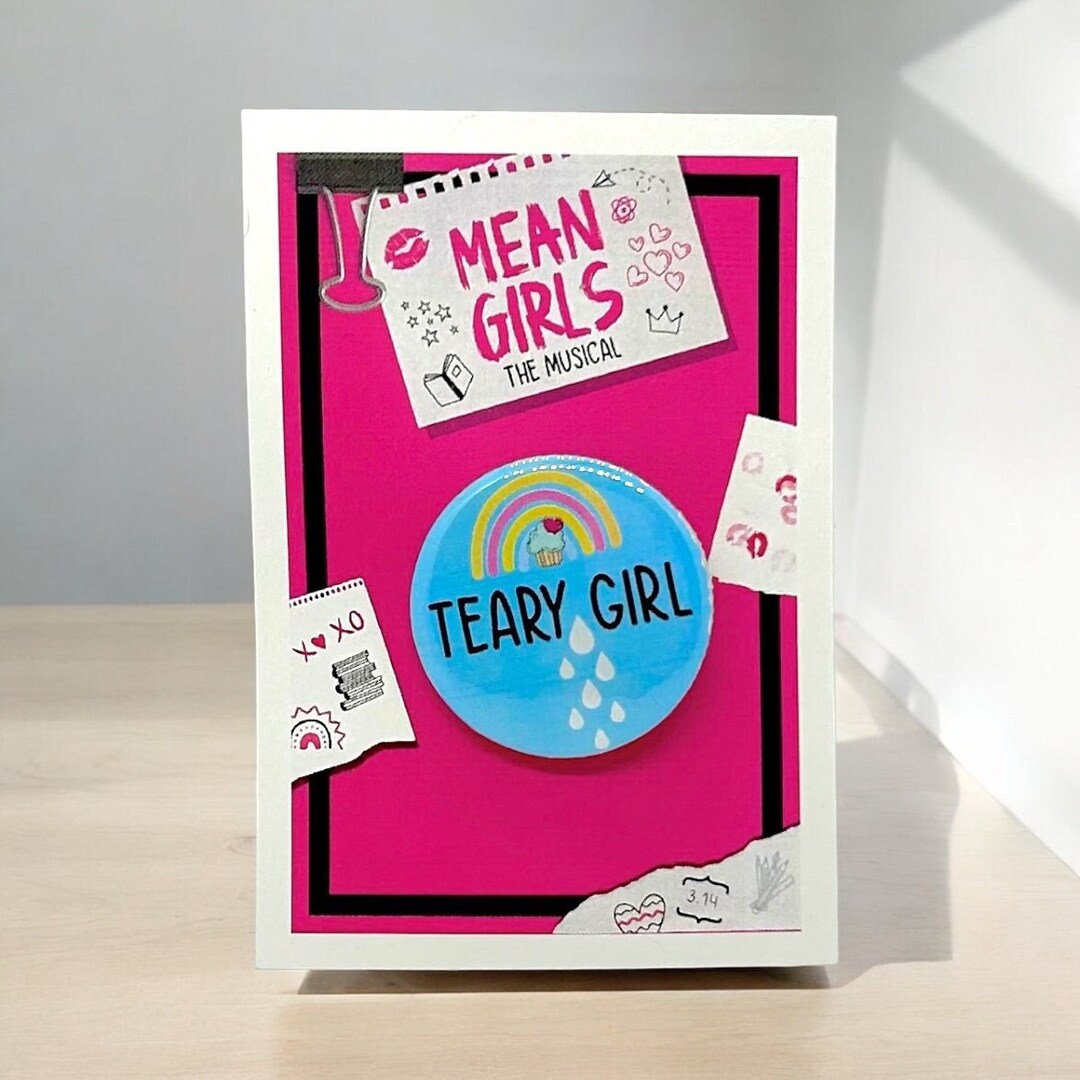 Mean Girls the Musical Teary Girl Inspired Pinback, Button, Badge ...