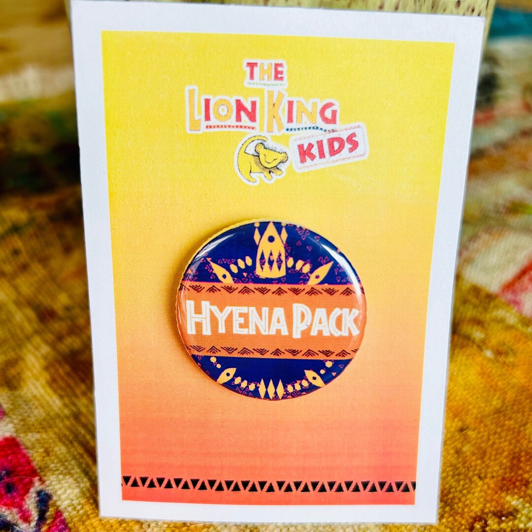 Lion King Jr, Lion King Kids, Hyenas, Hyena Pack Inspired Pin, Pinback ...