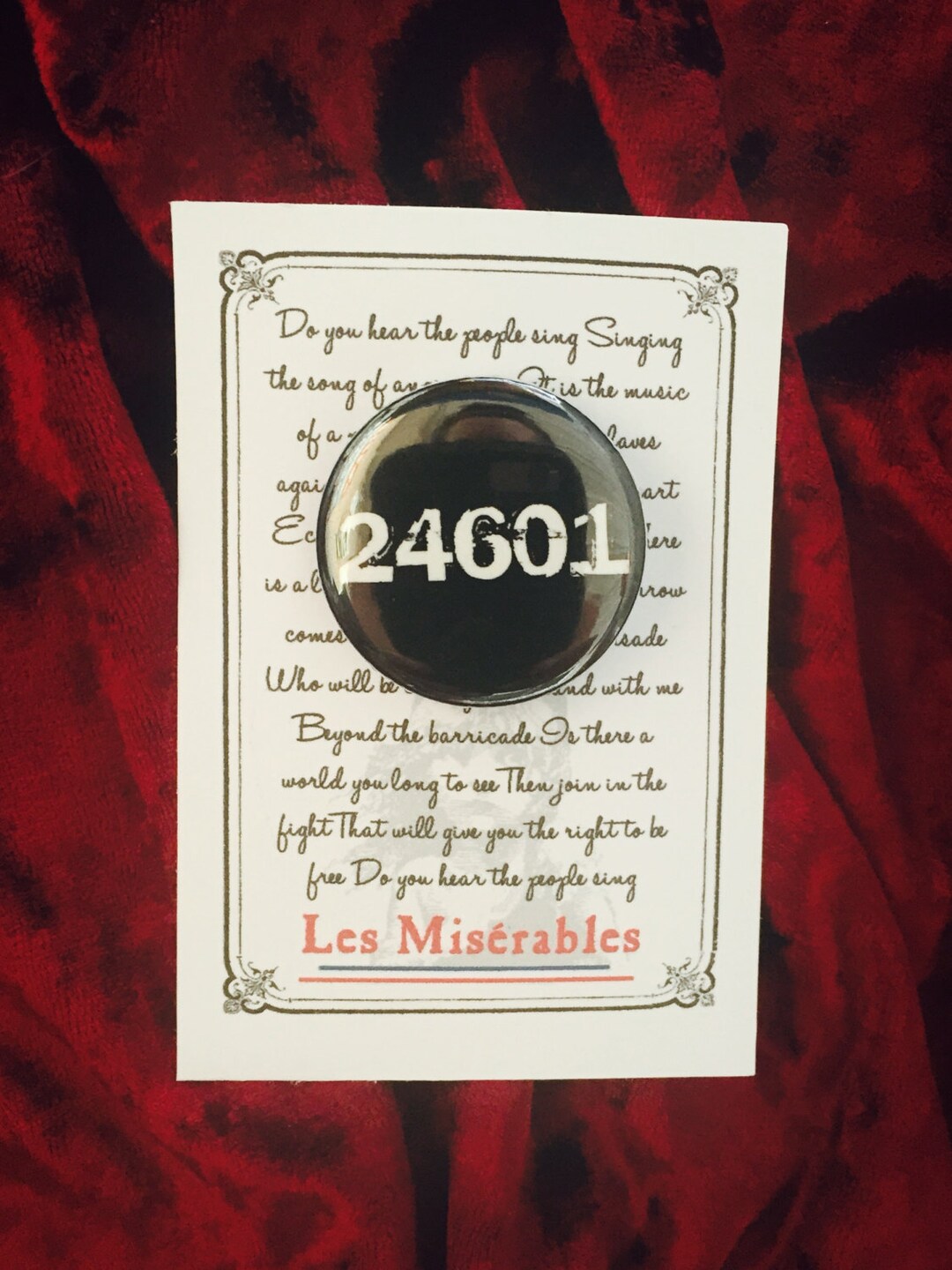 Les Miserables, Jean Valjean Inspired Pin, Button, 24601, Victor Hugo ...