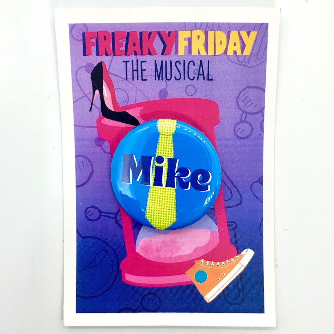 Freaky Friday the Musical Mike Inspired Pin, Badge, Magnet, Button ...