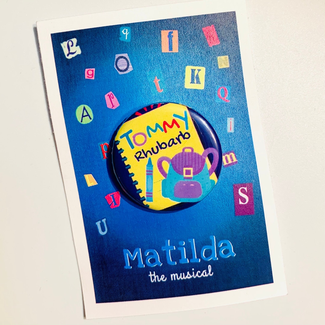 Matilda the Musical Tommy Inspired Pinback, Button, Badge, Magnet ...
