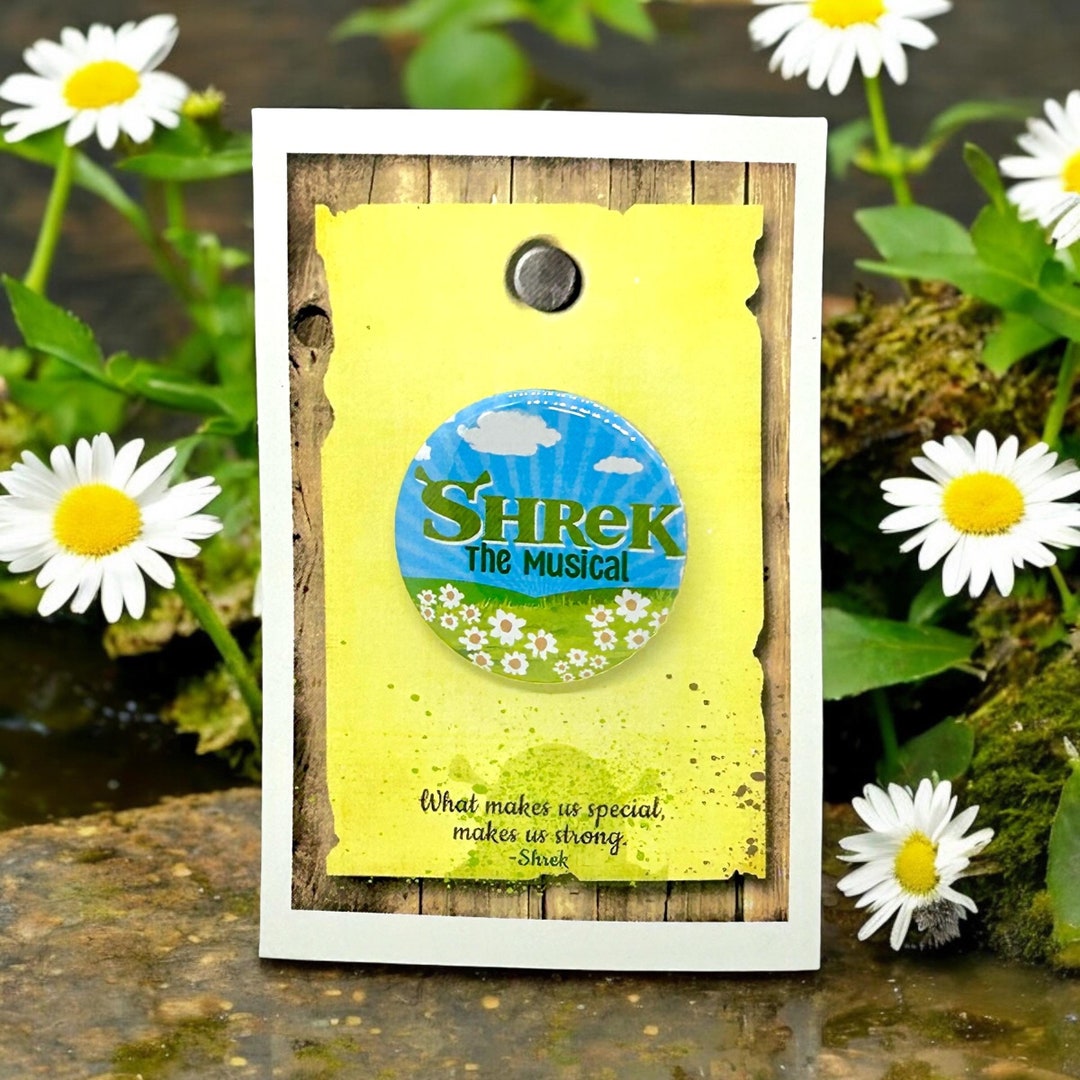 SHREK Musical Inspired Pin, Pinback, Magnet, Pinback, Button, Badge ...