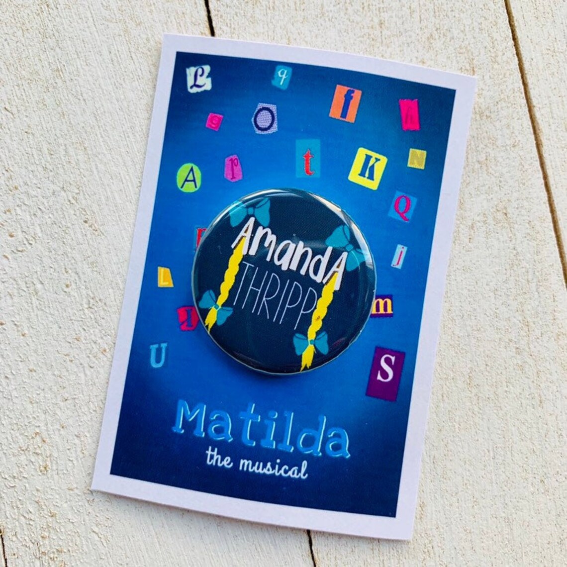 Matilda the Musical Amanda Thripp Inspired Pinback, Button, Badge ...