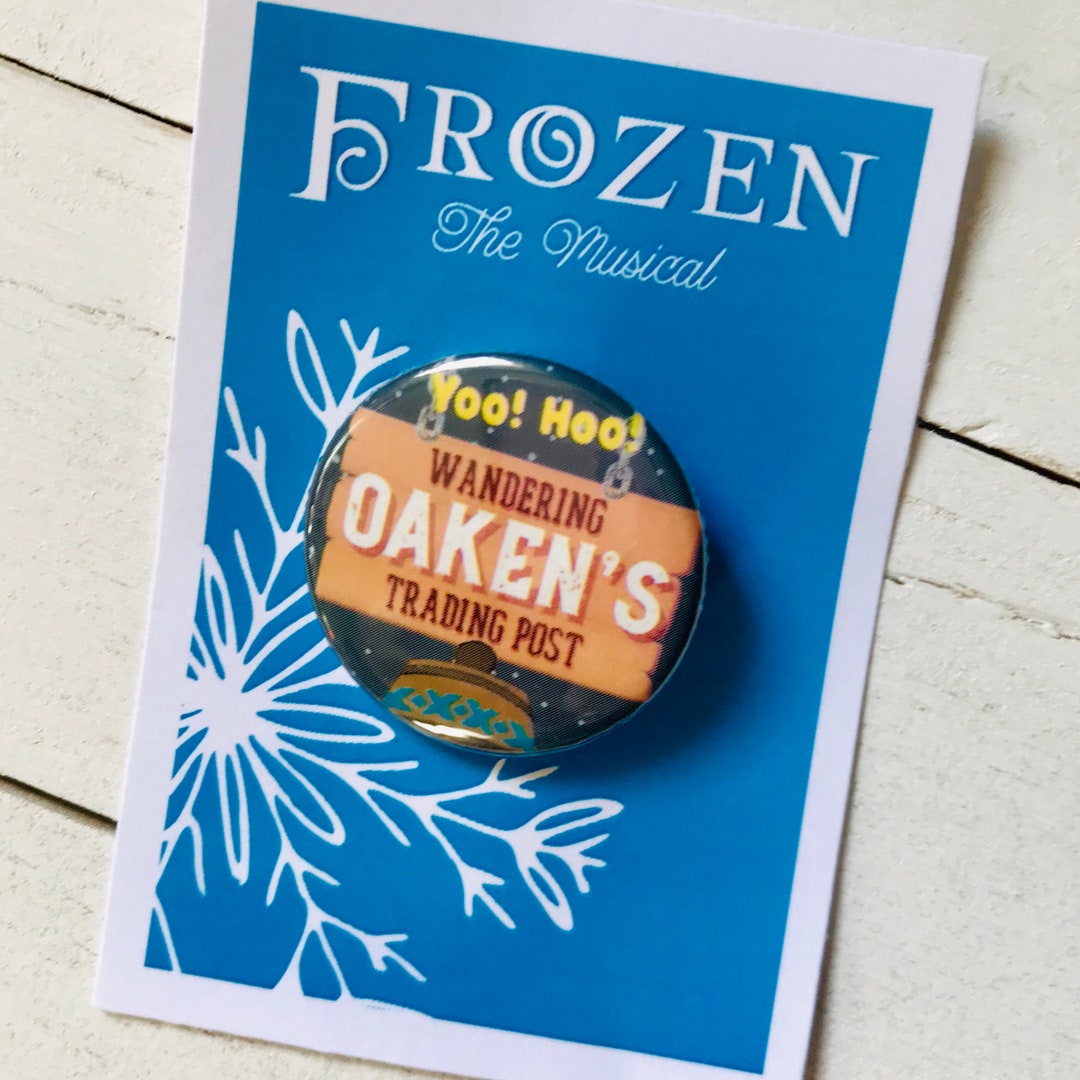 FROZEN the Musical Inspired Oaken Wandering Trading Post Pinback ...