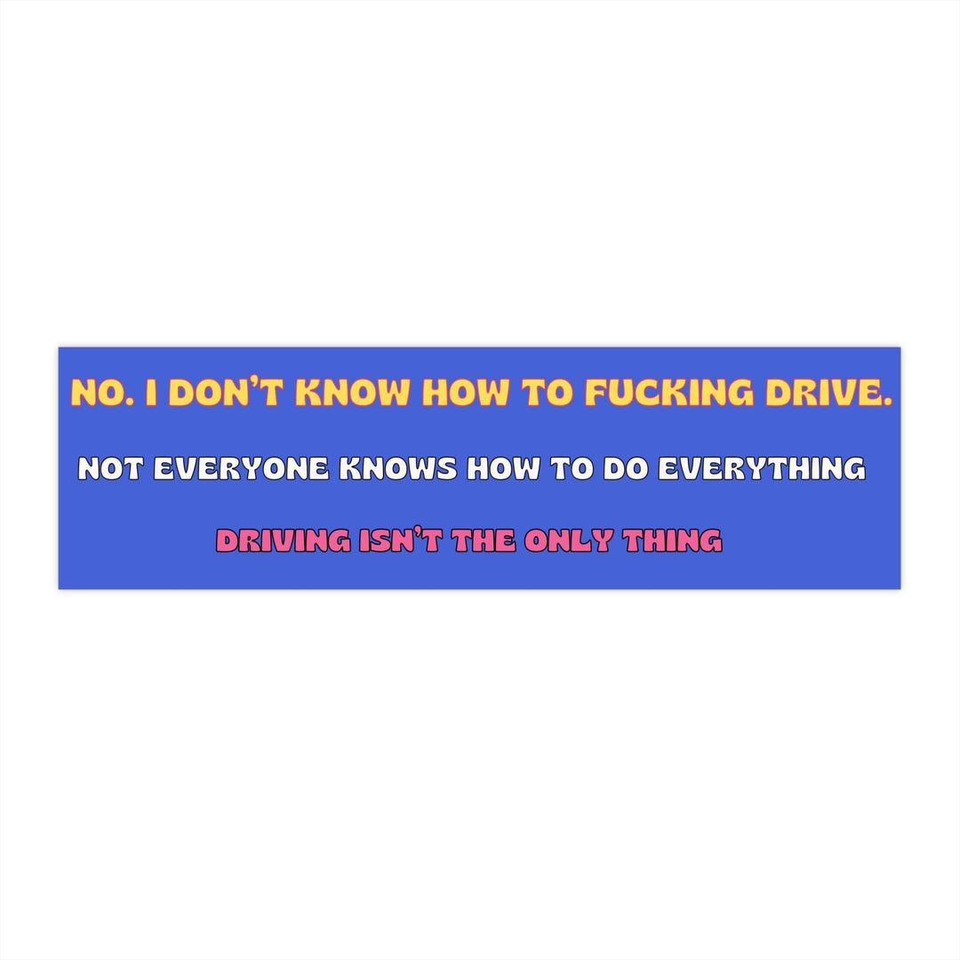 Tim Robinson Bumper Sticker | No I Don't Know How to Drive | Funny ...
