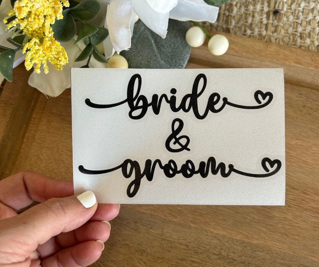 Bride & Groom Cursive Heart Vinyl Decal, Wedding Decals, Bride and ...