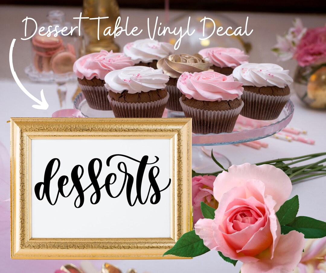 Desserts Vinyl Decal, Dessert Table Decal, Dessert Bar Sticker, Dessert ...