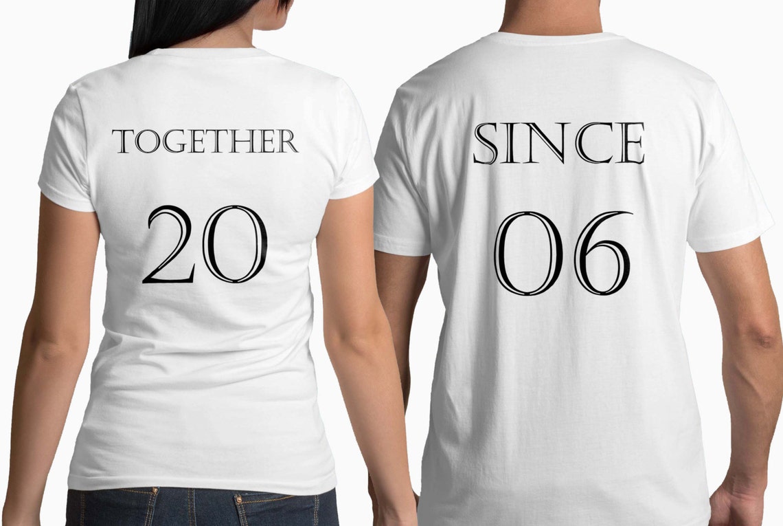 Together Since T Shirts Couple Tshirt Couples Shirt Couples T Shirt