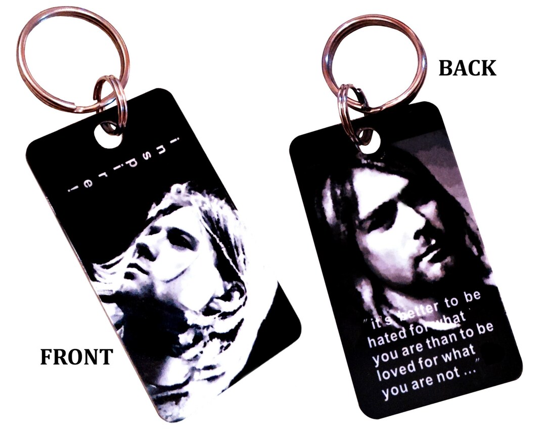 Unique Keychain - Kurt Cobain Nirvana - Collectible - With Famous Quote ...