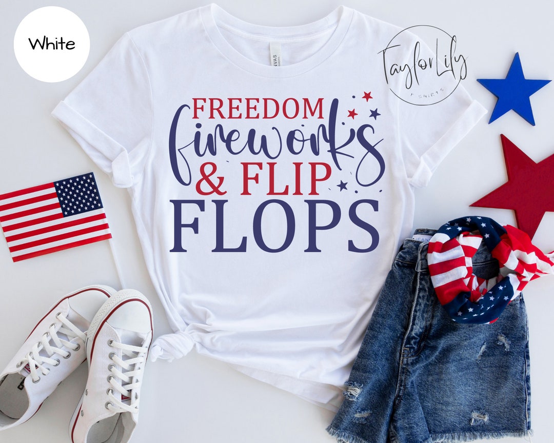 Flip Flops Fireworks Freedom, 4th of July, Fourth of July, 4th of July ...