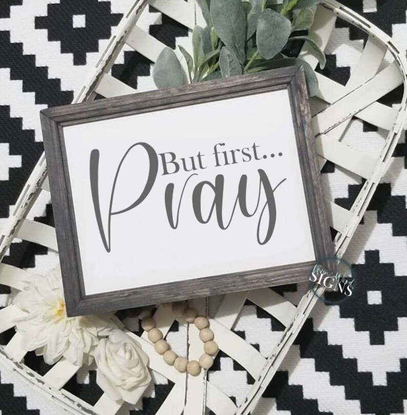 But first pray sign but first pray Spiritual decor faith | Etsy