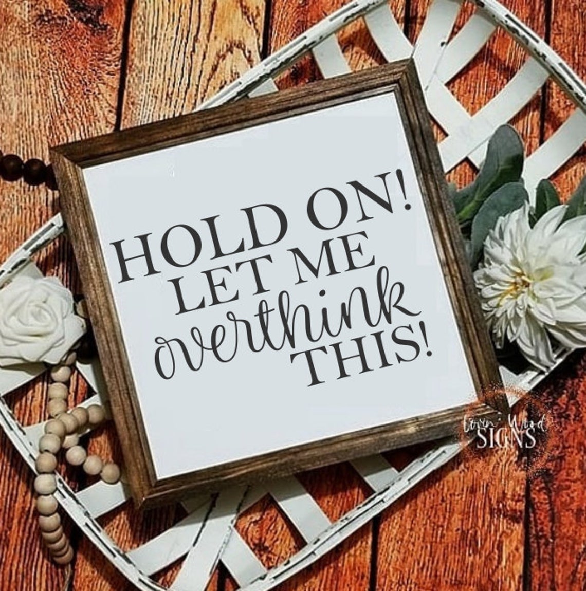 Hold on Let Me Overthink This Sign Funny Signs Office Decor | Etsy