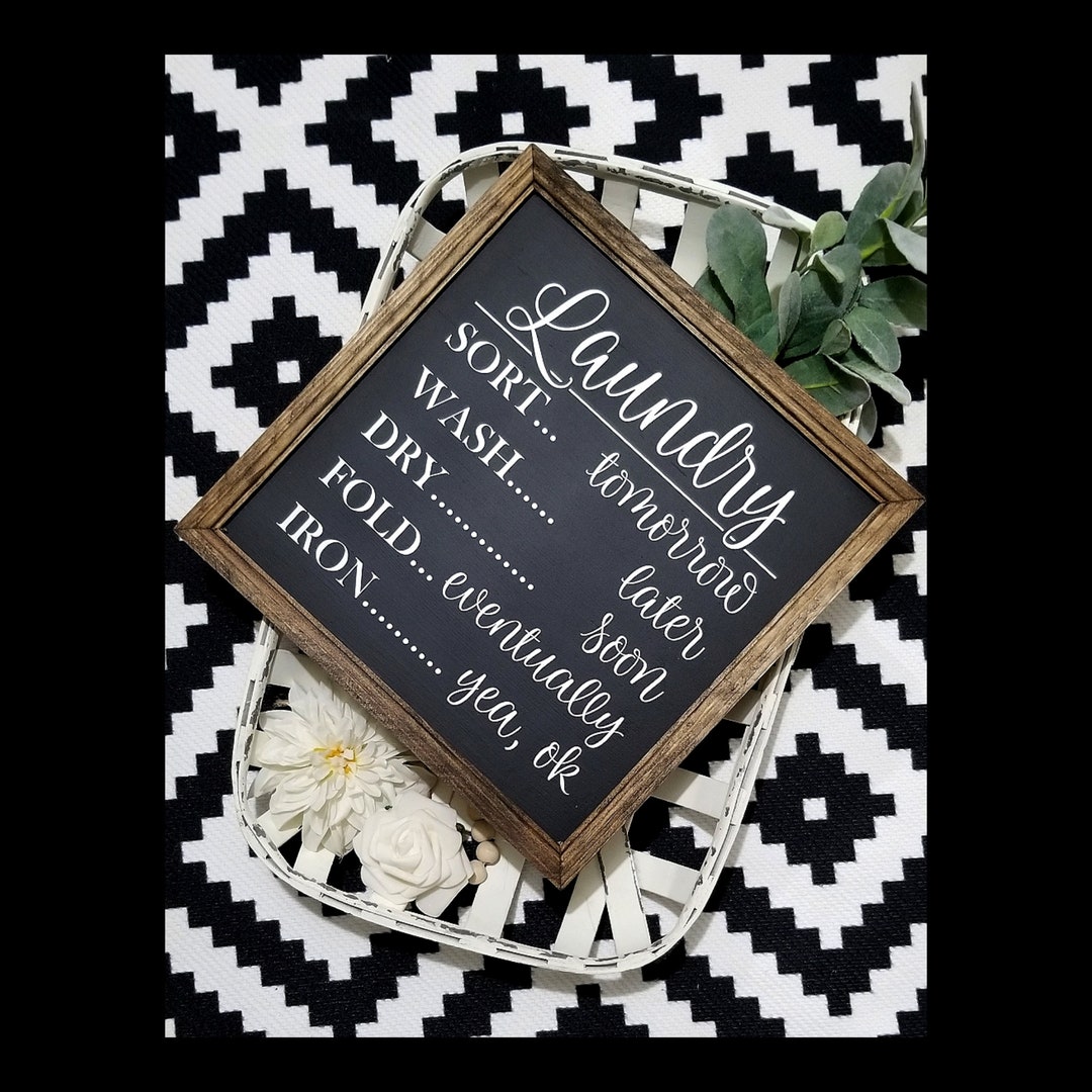 Laundry Room Sign, Laundry Sort Wash Dry Fold, Farmhouse Sign, Laundry ...