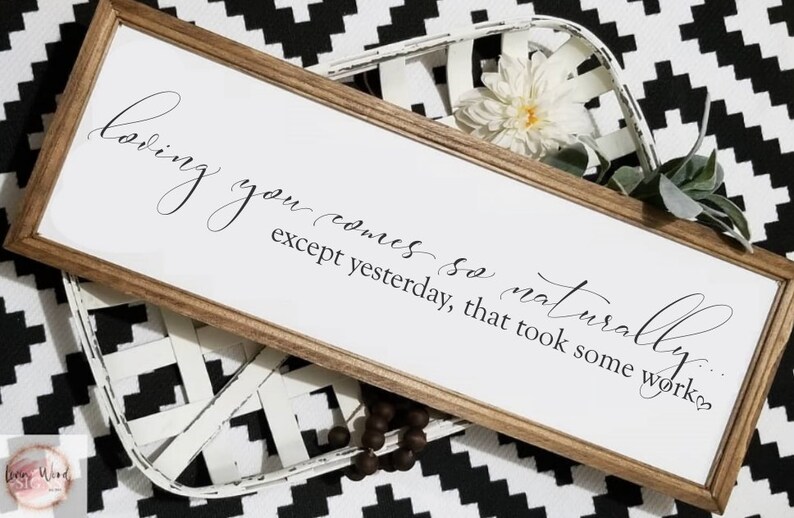 Loving You Comes so Naturally Funny Signs Over the Bed Sign | Etsy