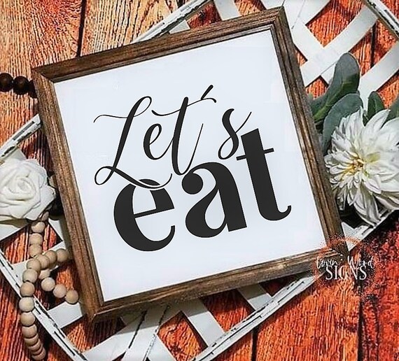 Let's eat sign Kitchen Decor Funny Kitchen Signs signs | Etsy
