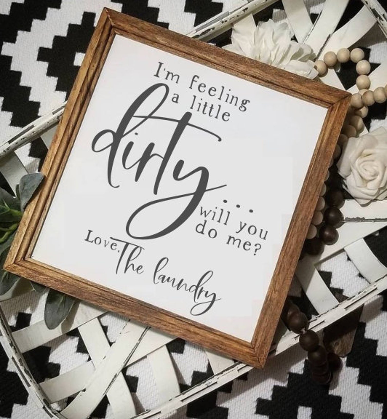 I'm Feeling a Little Dirty Will You Do Me Laundry Room - Etsy
