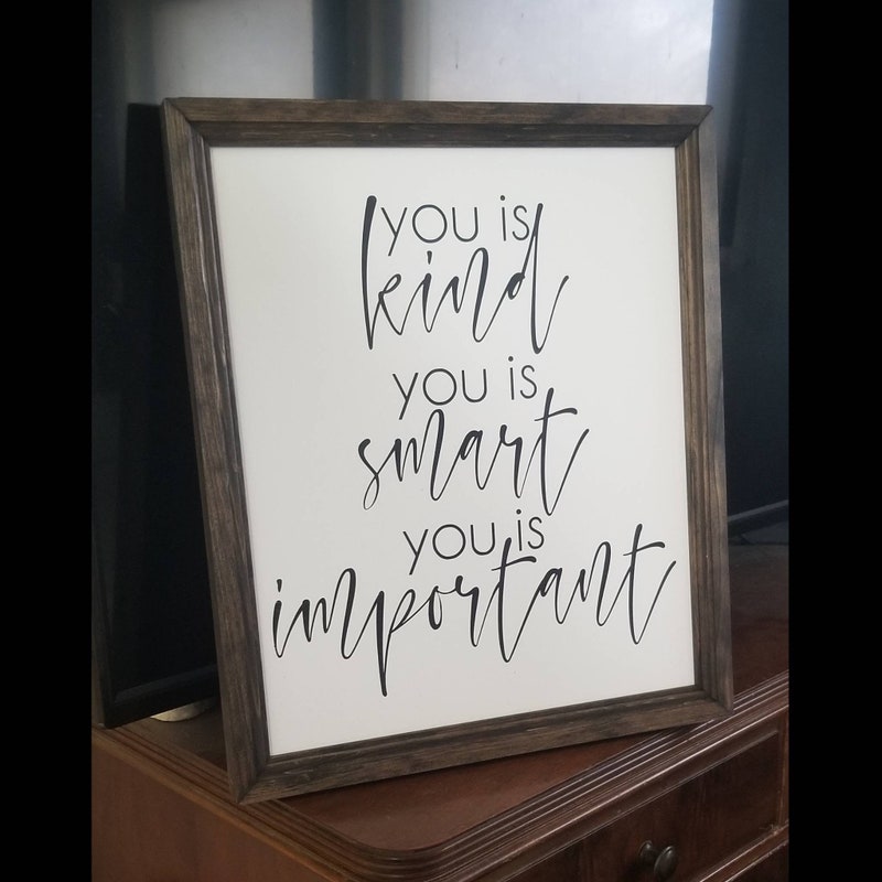 You is Kind You is Smart - Etsy