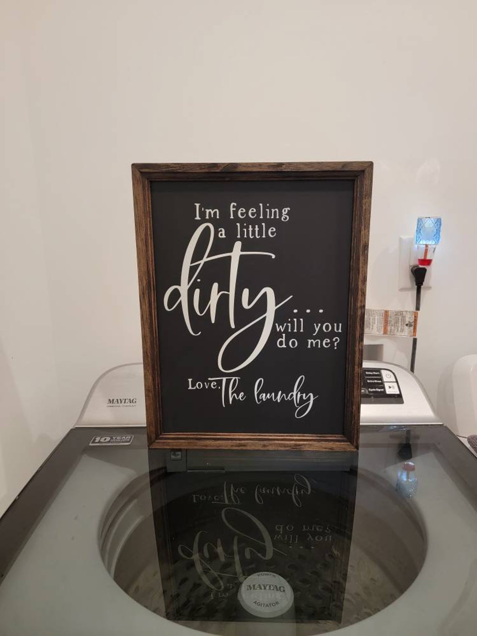 I'm Feeling a Little Dirty Will You Do Me Laundry Room - Etsy