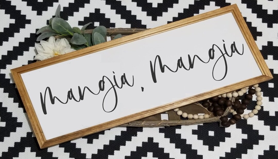 Mangia, Mangia Large Wood Sign, Framed Wood Sign, Kitchen Sign, Italian ...