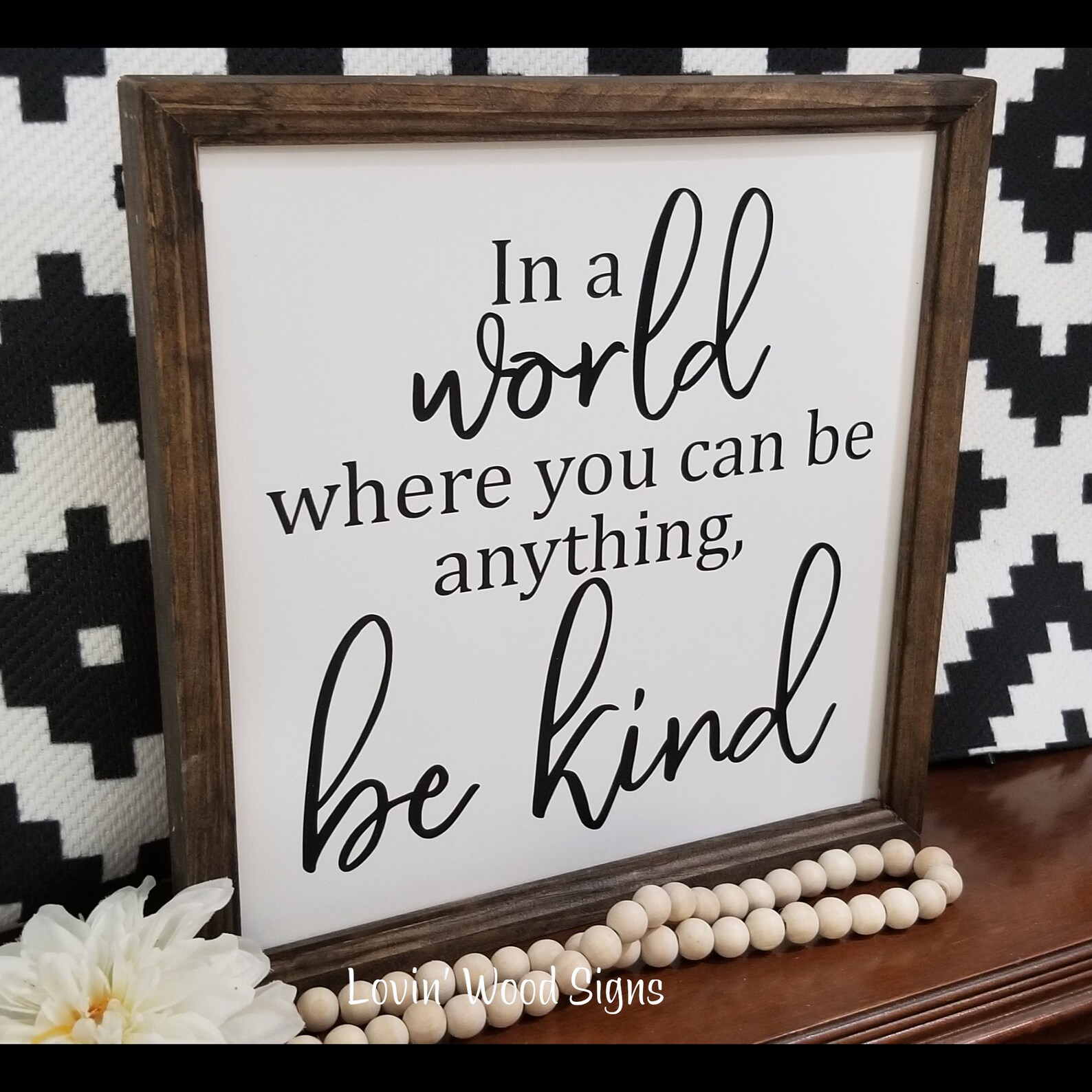 Be Kind in a World Where You Can Be Anything Be Kind Sign | Etsy