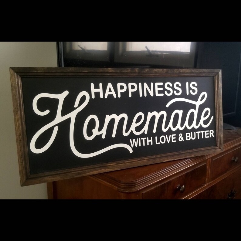 Happiness is homemade with love and butter sign kitchen sign | Etsy