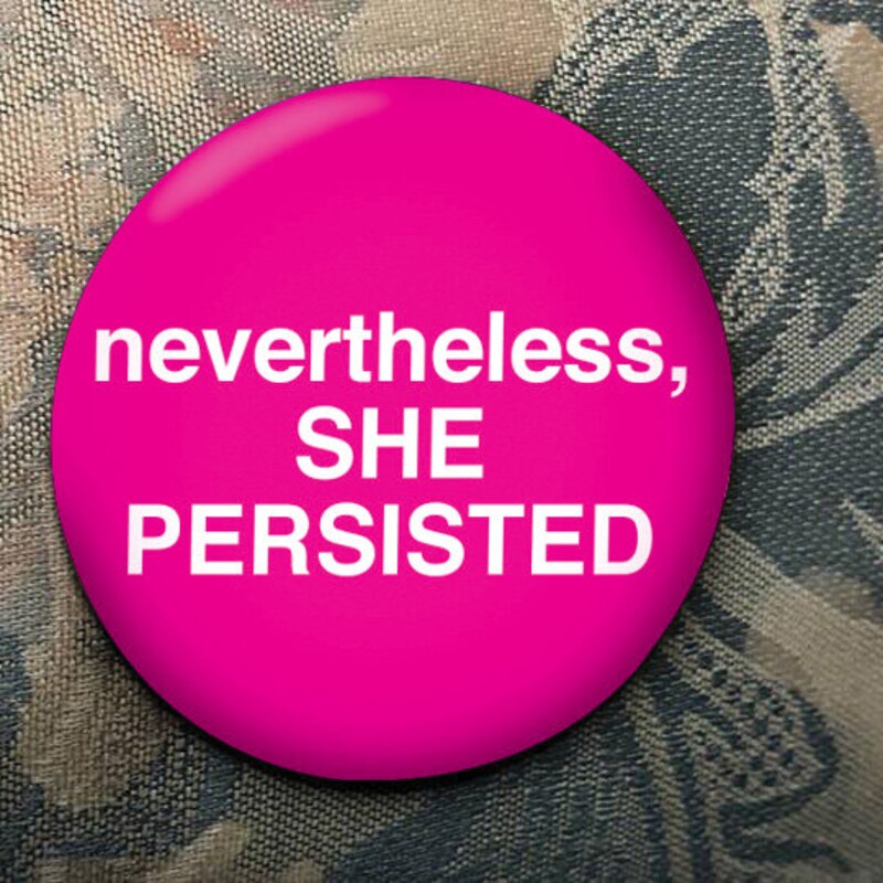 Nevertheless She Persisted - Etsy