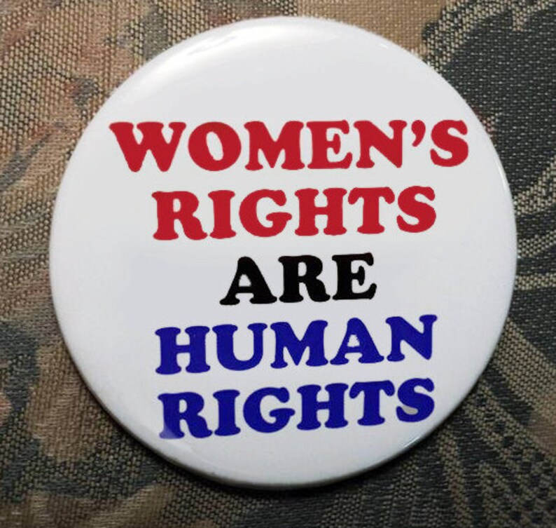 WOMEN'S RIGHTS Are Human Rights Pin Button Women's - Etsy