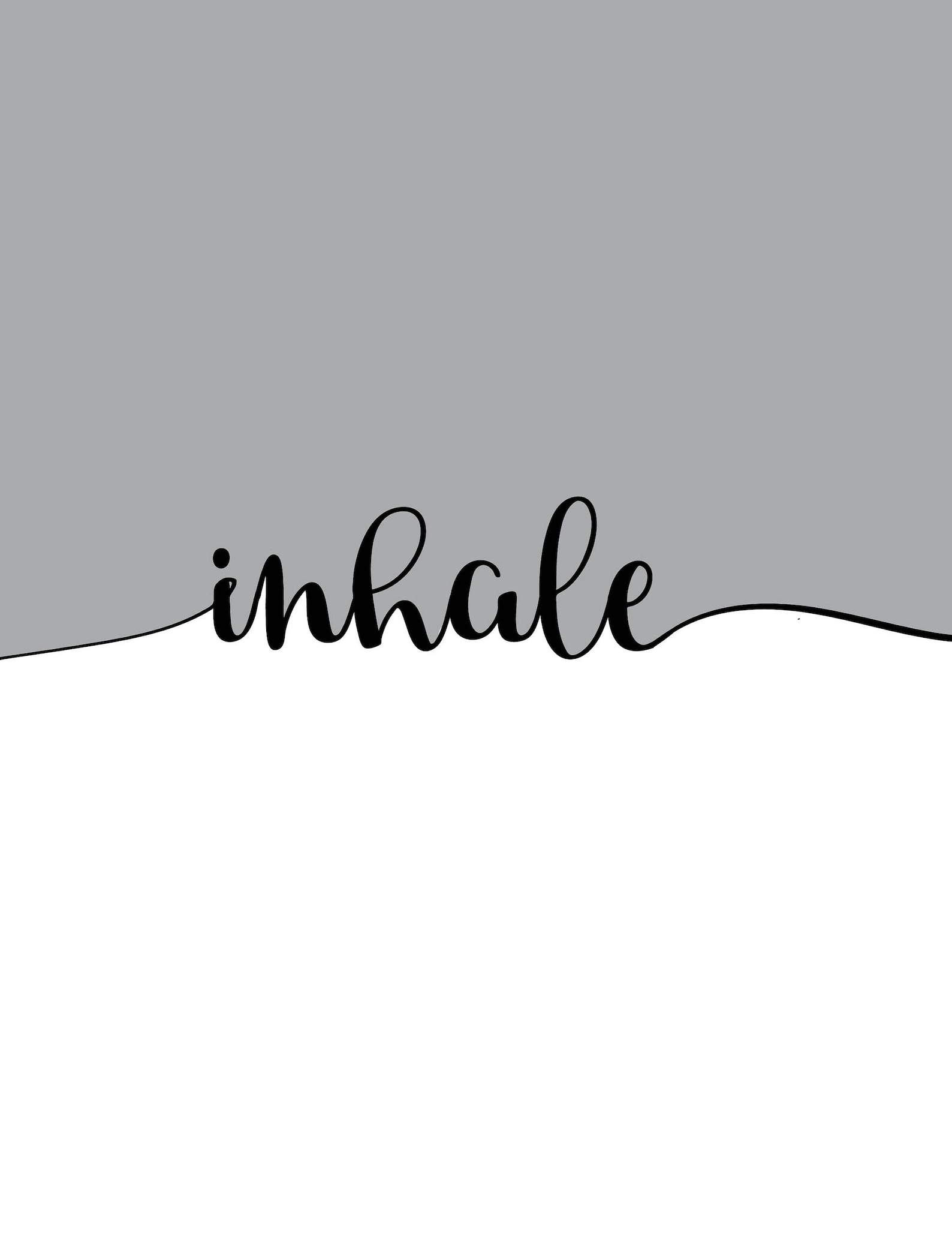 Inhale Exhale Print, 3 Designs for 1, Minimalist, Script, and Color ...