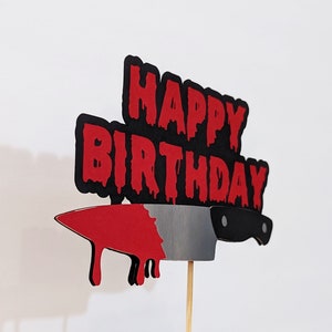 Killer Birthday Cake Topper - Spooky Birthday - Halloween Birthday ...