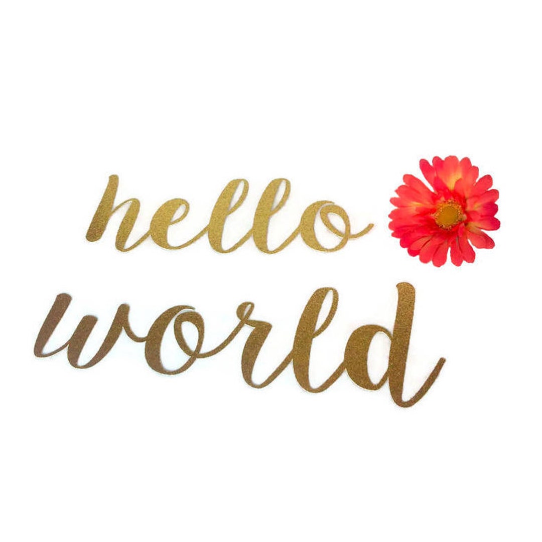 Custom Word Die Cut - Cut Out - Hello World - EXTRA LARGE - Gold ...