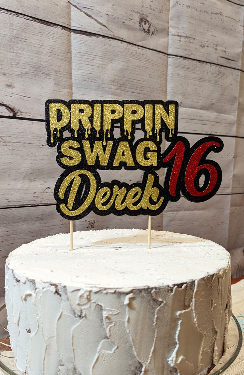 Drippin SWAG Custom Cake Topper With Name and Age Gold - Etsy