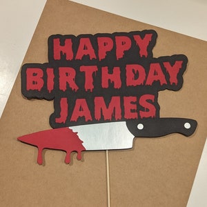 Killer Birthday Cake Topper - Spooky Birthday - Halloween Birthday ...