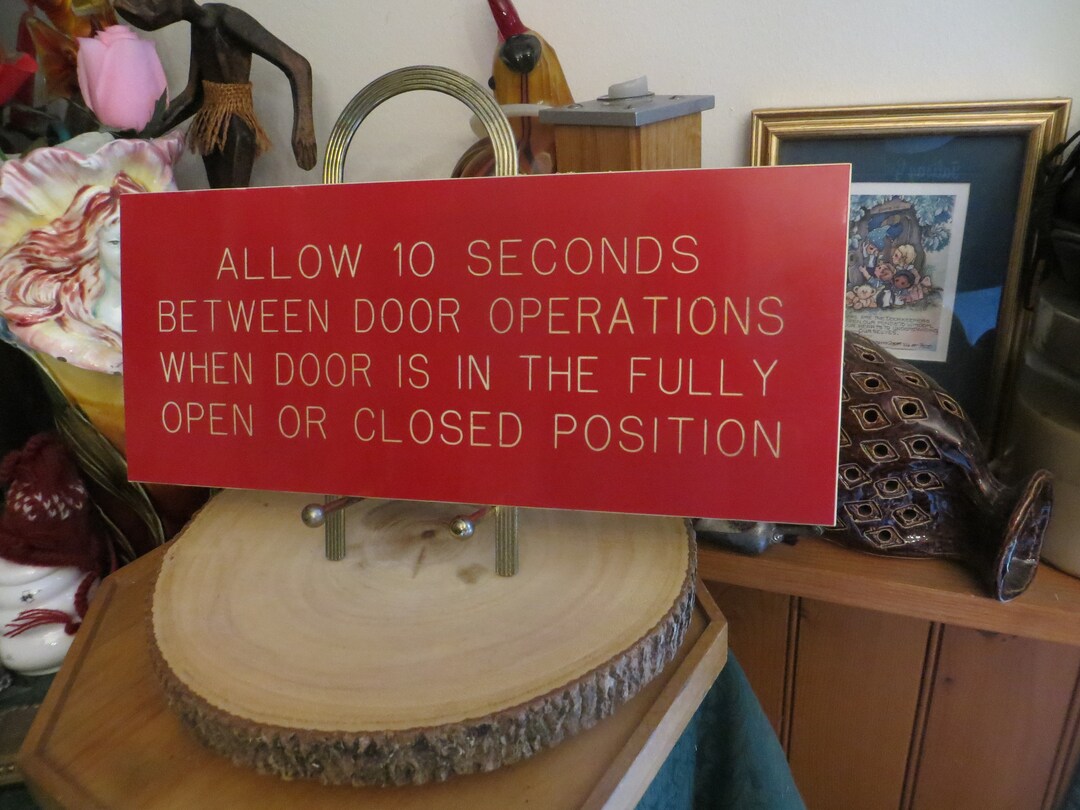 Door Operations Sign, Watertight Doors, 10 seconds between door ...
