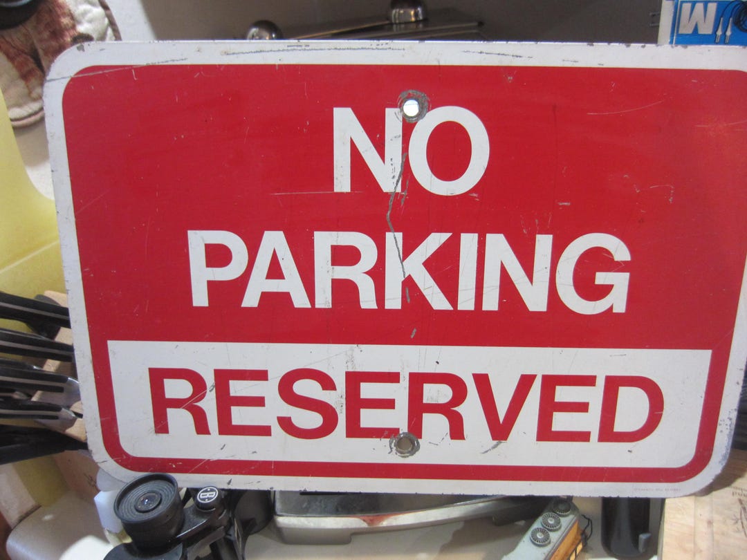 Vintage No Parking Reserved, Metal Sign, EMED Co, Please Read ...