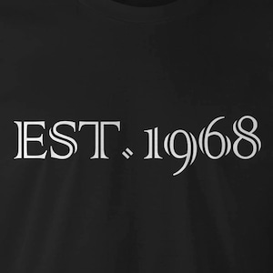 Personalized Shirts, 1968 Shirt for Men & Women, Established 1968 T ...