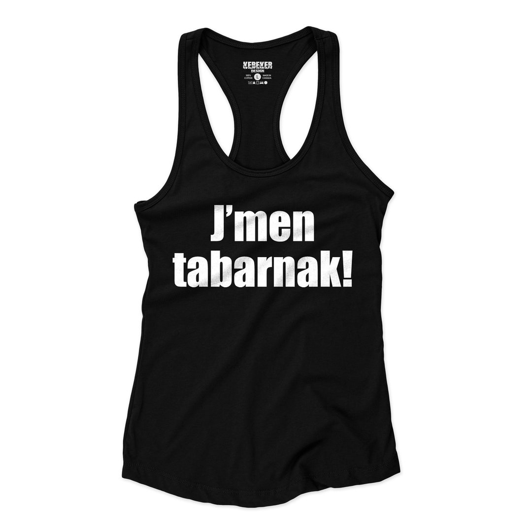 J'men Tabarnak Tank Top for Women, Camisole Pour Femmes En Français ...