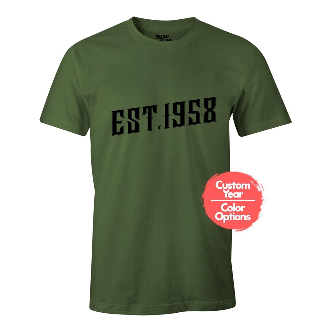 EST 1958 T-shirt, Established 1958 Shirt, 1958 Gifts, Custom Year Shirt ...