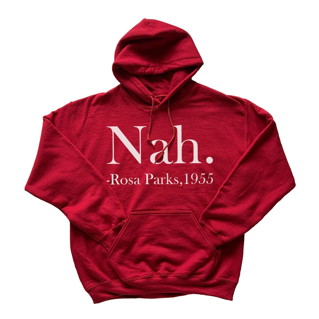 Nah Shirt, Rosa Parks Shirt, Civil Rights T-shirt, Activist Shirt ...