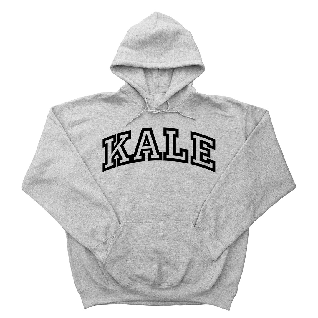 Kale Hoodie for Men & Women, Kale Sweatshirt, Funny Shirt, Slogan Tee ...