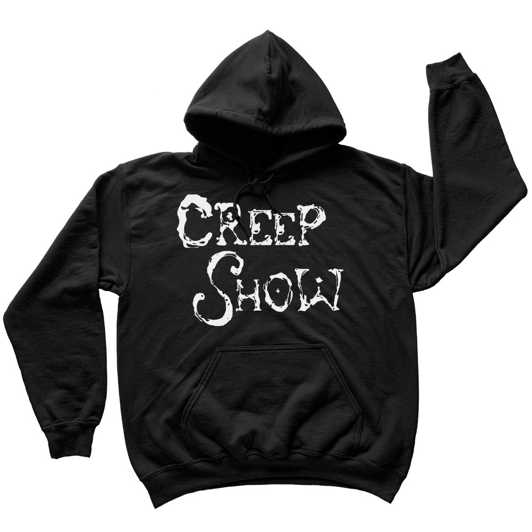 Creep Show Hoodie Unisex, Horror Shirt, Horror Addict, Creep Show Shirt ...