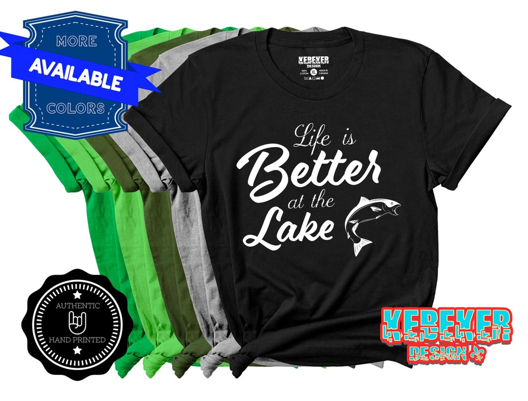 Life is Better at the Lake Shirt, Camping Shirts, Group Shirts ...