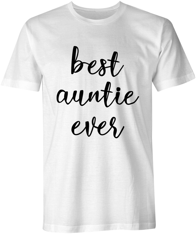 Best Auntie Ever T-shirt Womens Tshirt Funny Shirt Aunt - Etsy