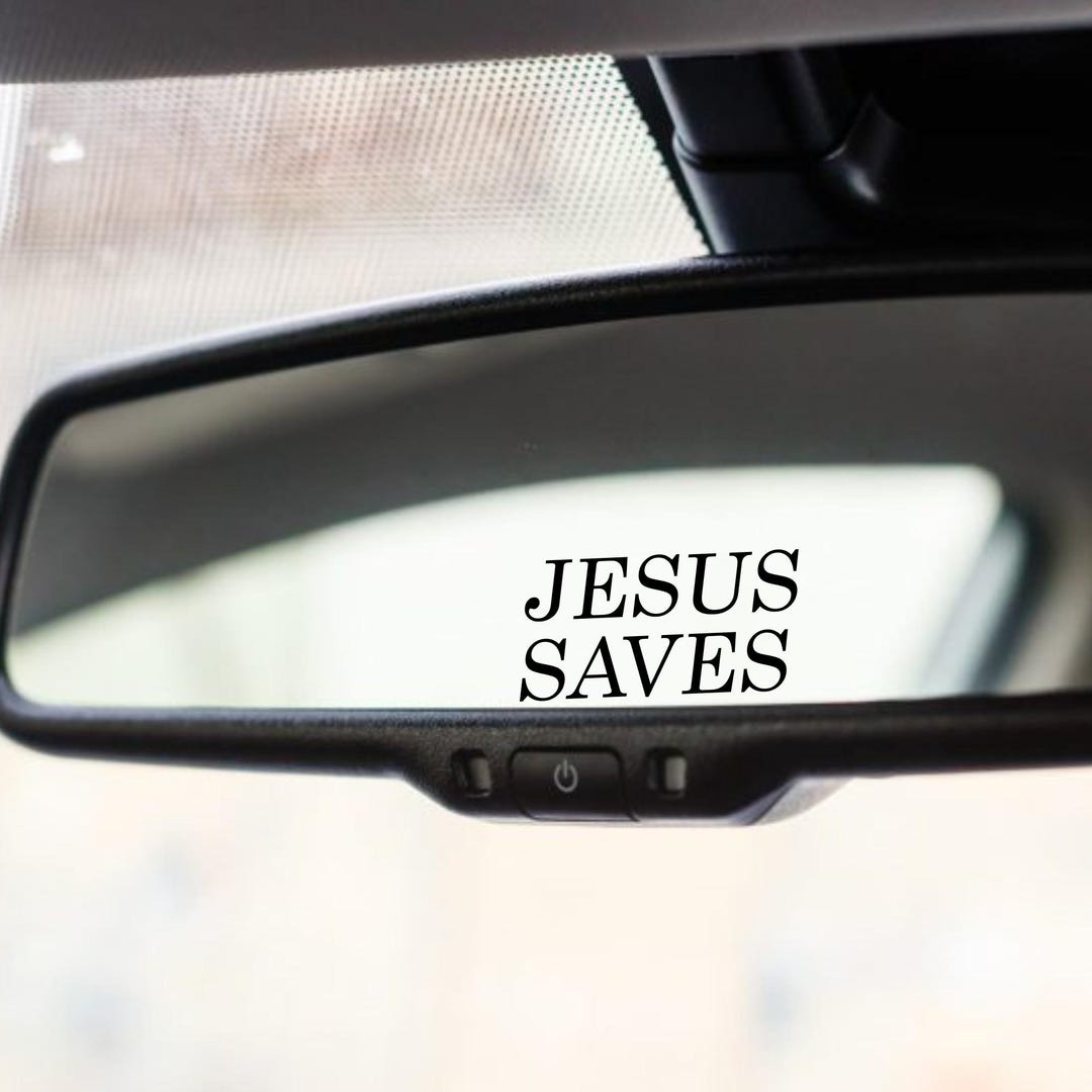 Christian Mirror Decal, Jesus Saves Car Sticker, Catholic Vinyl Decal ...