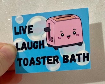 Live Laugh Toaster Bath Sticker, Vinyl Sticker, Sarcastic Stickers for ...