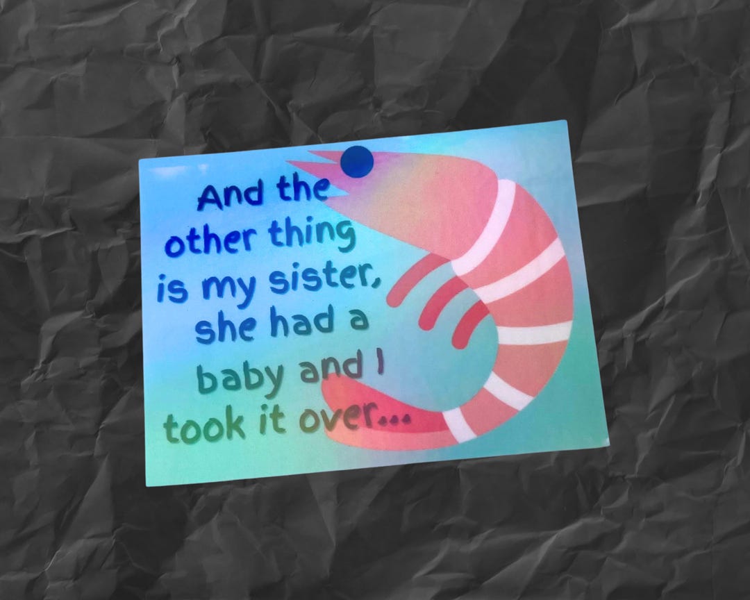 Sharks Tale Shrimp Monologue My Sister She Had a Baby Holographic Vinyl ...