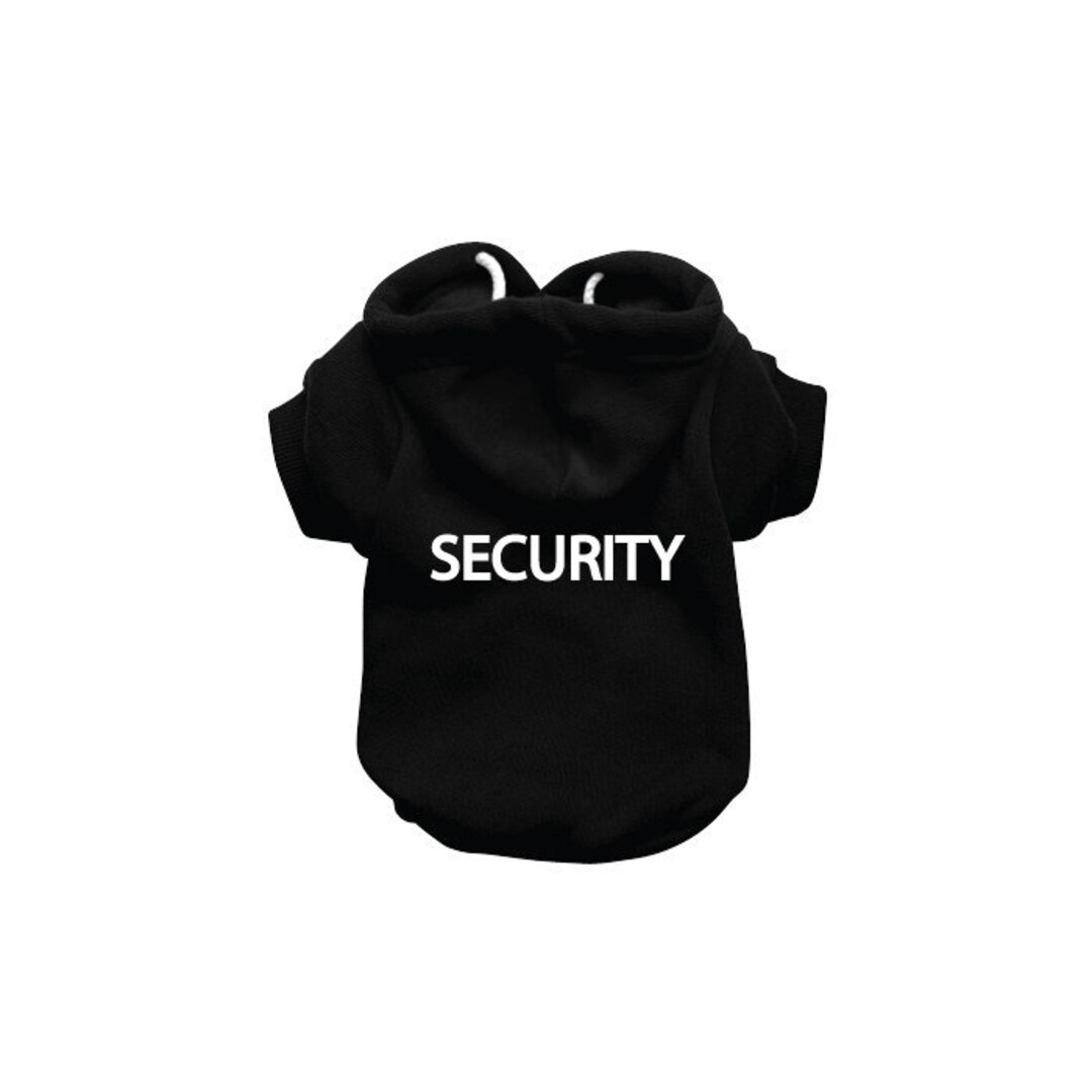 SECURITY Dog Sweatshirt Hoodie - Dog Sweater - Dog Jumper - Printed Dog ...